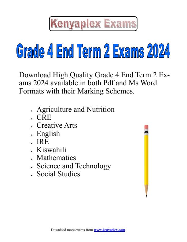 Grade 4 End Term 2 Exams 2024 Set Grade 4 End Term 2 Exams 2024 Set