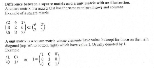 Giving an illustration in each case, differentiate between a 'square ...